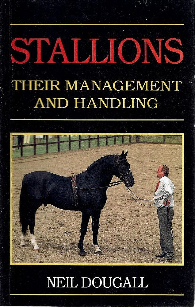 Stallions: their management and handling – Mangaiti Equine Books